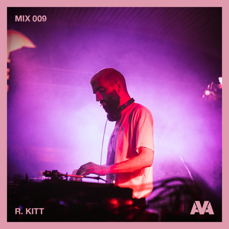 AVA Mix Series: R. Kitt - AVA Festival | Sign Up For 2026 %